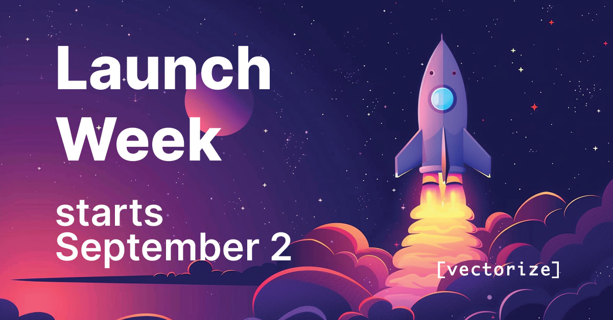 launch-week-1 1200×628 – Vectorize