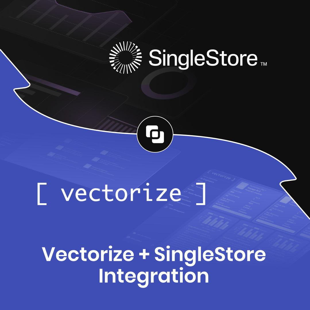 Vectorize + SingleStore - Vectorize